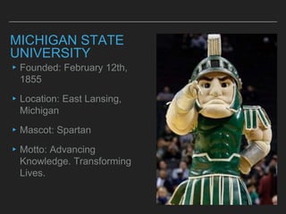 Ins and Outs of Michigan State University | PPTX