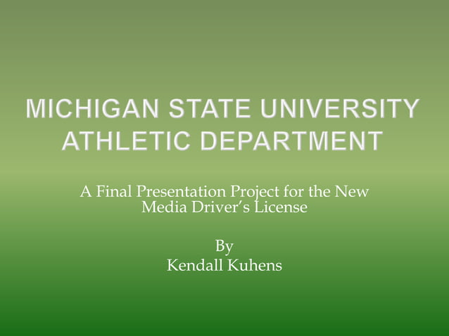 Michigan state university athletic department final presentation | PPT