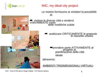 Mic, my ideal city project | PPT