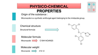 MICONAZOLE uses, diagnoses, active grediant | PPTX