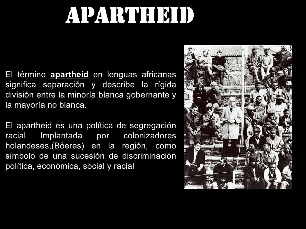APARTHEID EN SUDAFRICA