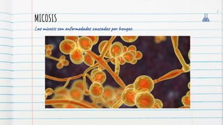 Micosis | PPTX