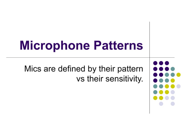 Microphone Patterns | PPT