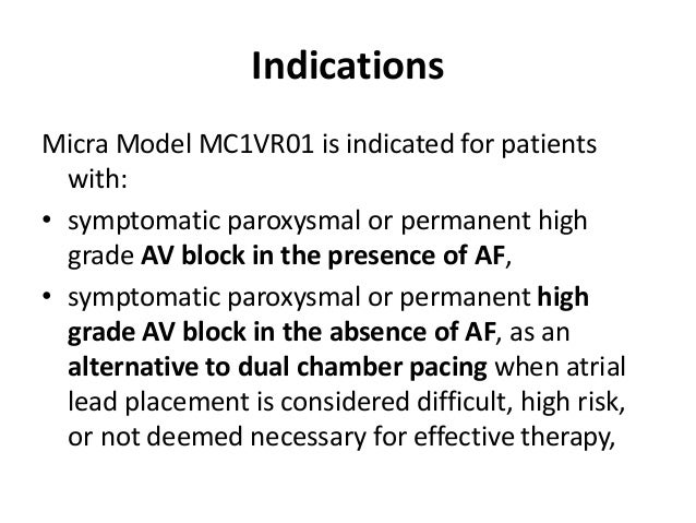 Micra™ WIRELESS Permanent pacemaker