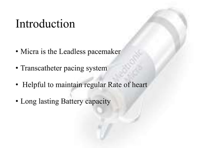 MICRA-A Novel Approach for Leadless Pacemaker to Eradicate Irregular ...