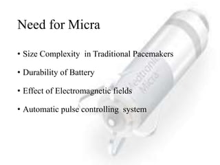 MICRA-A Novel Approach for Leadless Pacemaker to Eradicate Irregular ...