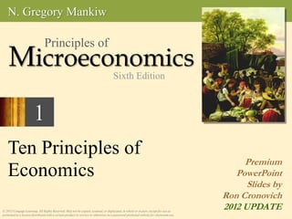 Micro ch01-ten principles of economics 6e(2012) | PPTX