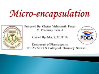 Micro-encapsulation | PPTX | Chemistry | Science
