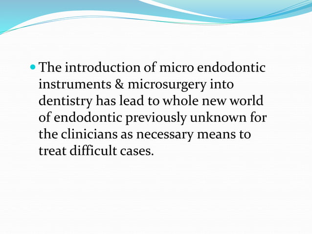 Micro Endodontics Training in Delhi| Advanced Endodontics | Delhi | PPTX
