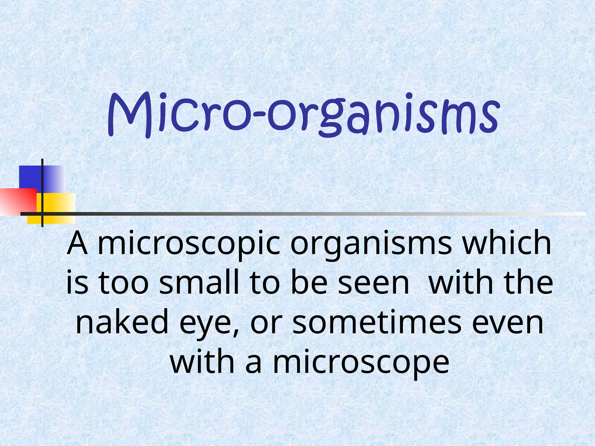 micro-organisms- Bhavin Chaudhary Class 8.ppt