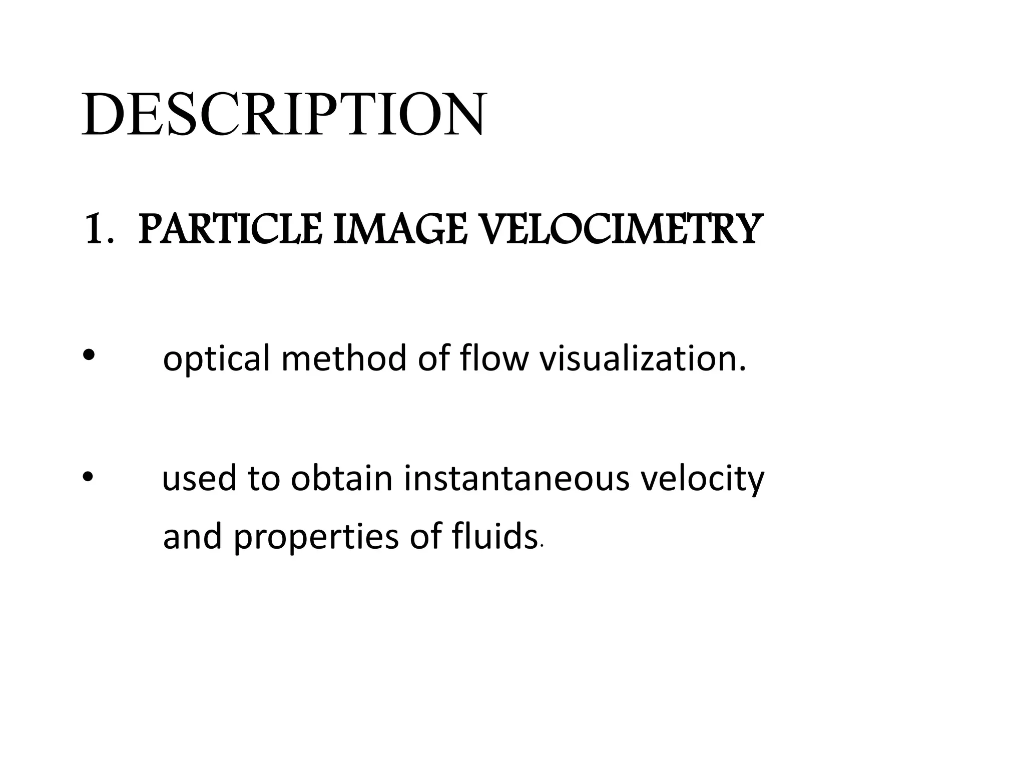 Micro piv measurements for hydrodynamic characterizations of ...
