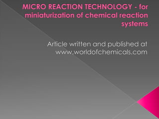 Micro Reaction Technology - Explains Design, Process and Applications ...