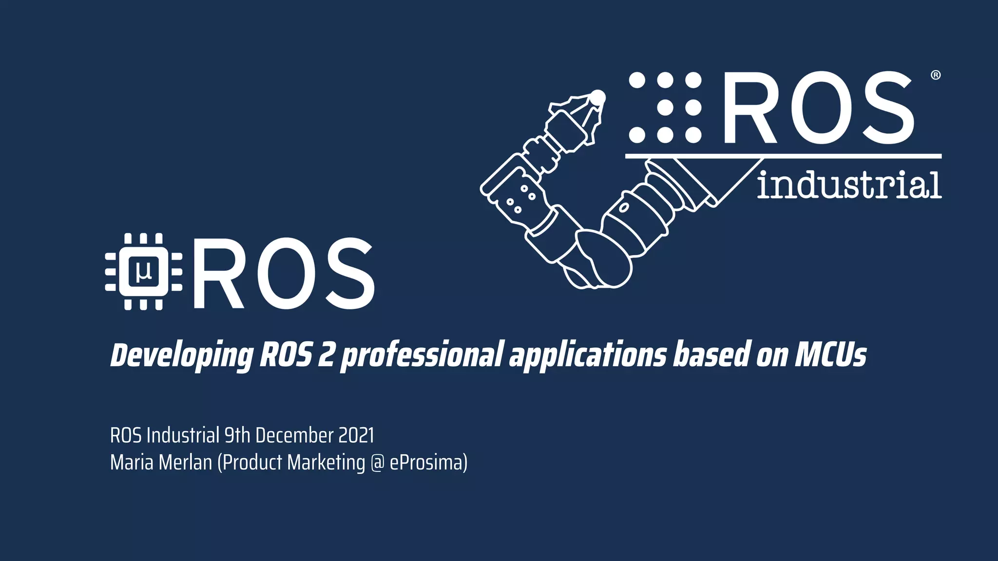 micro-ROS: Developing ROS 2 professional applications based on MCUs | PDF
