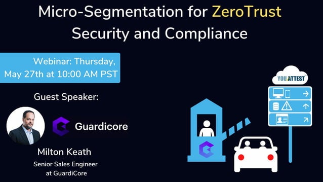 Micro segmentation and zero trust for security and compliance ...