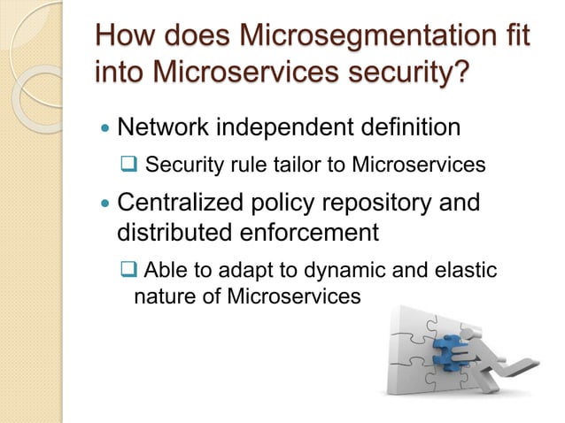 Micro Segmentation A Perfect Fit For Microservices Pptx Computer Networking Computing