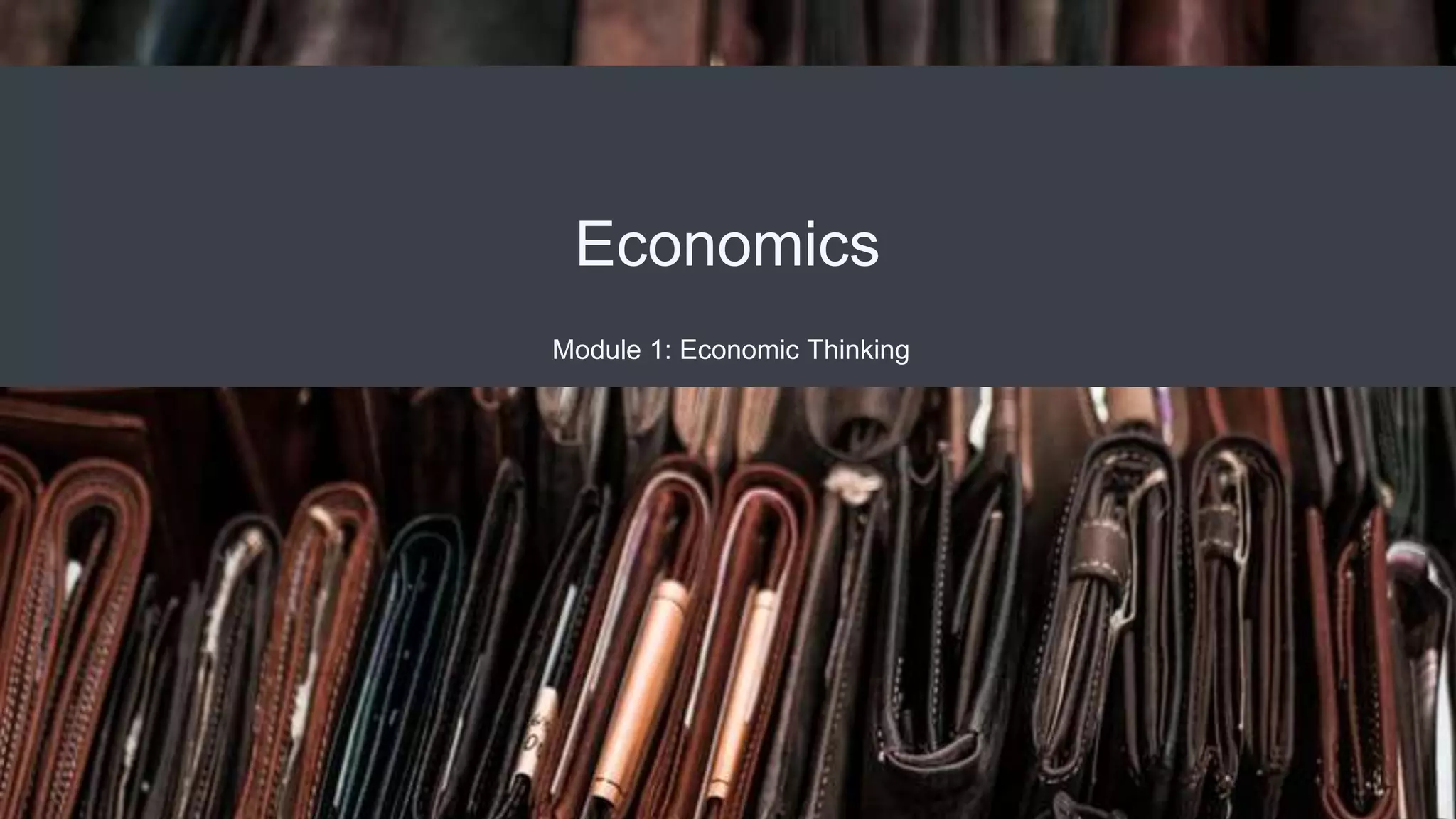 Micro_01_EconomicThinking.pptx