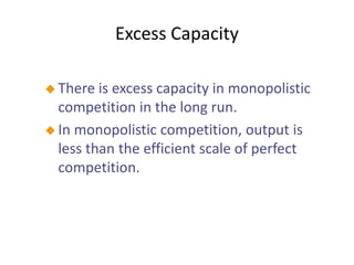 Monopolistic Competition Micro Economics ECO101 | PPTX