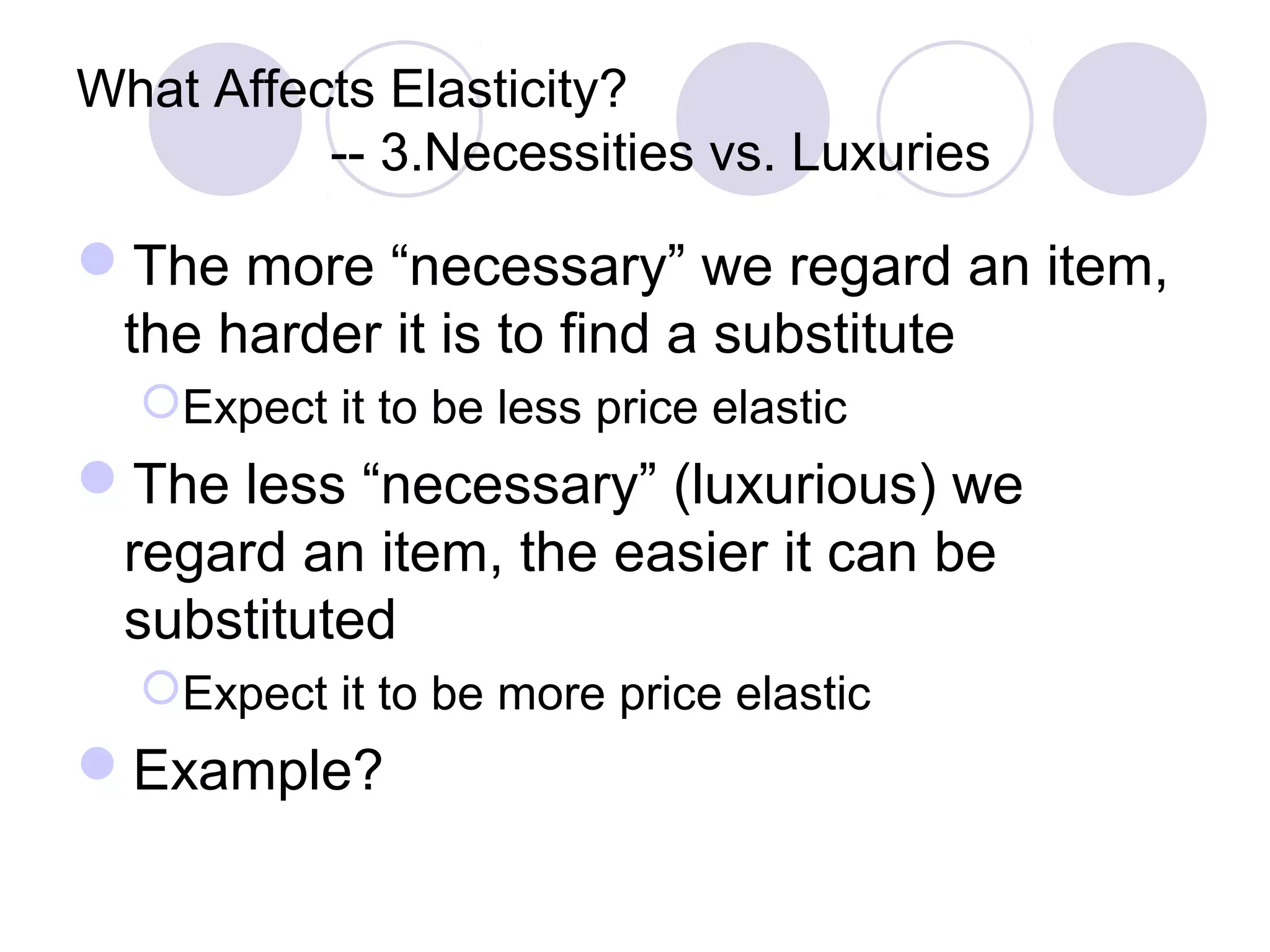 Elasticity Micro Economics ECO101 | PPT