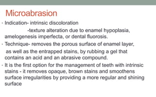 Microabrasion remineralization | PPTX
