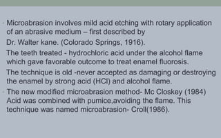 Microabrasion remineralization | PPTX