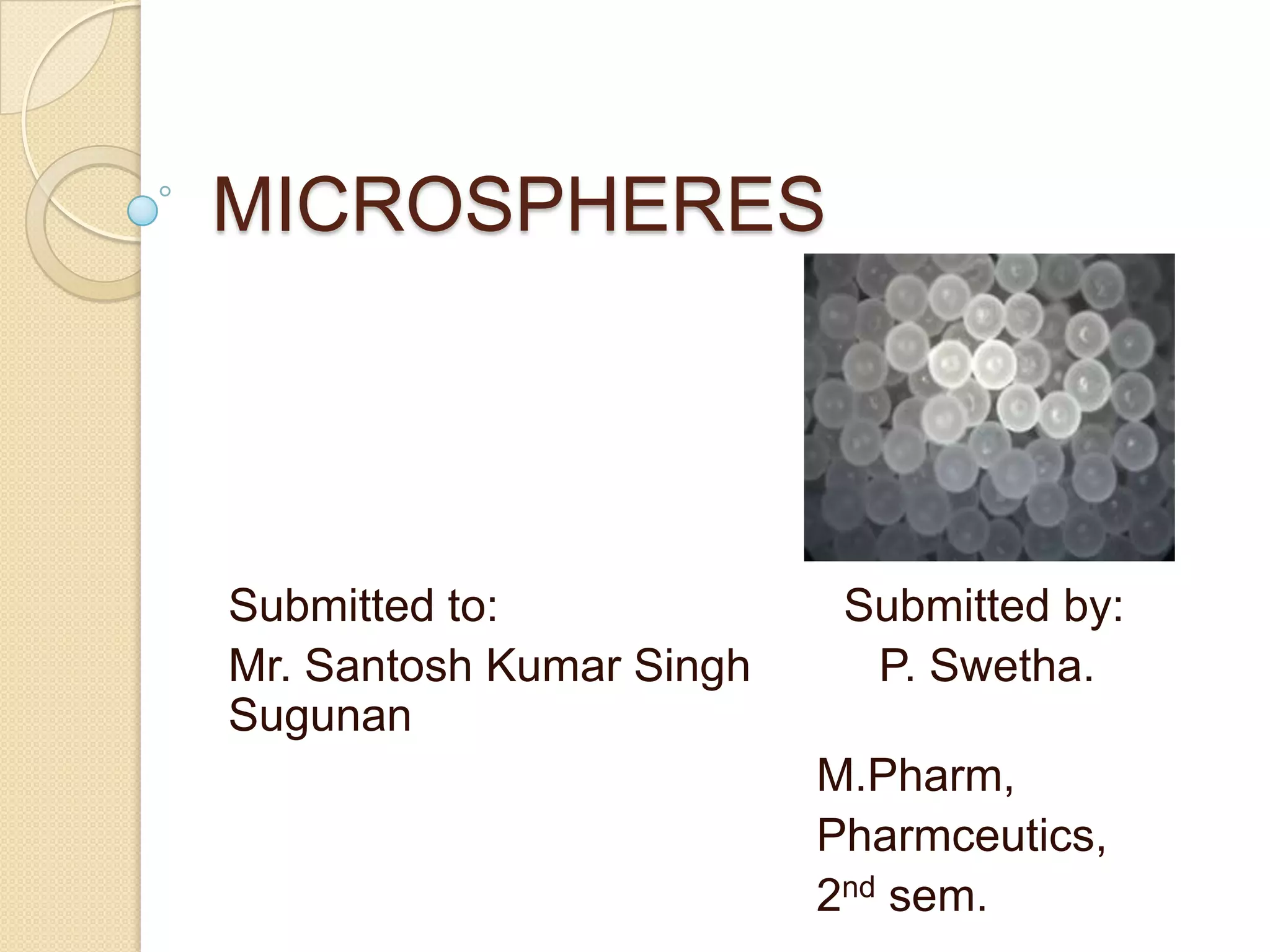 Microspheres | PPTX