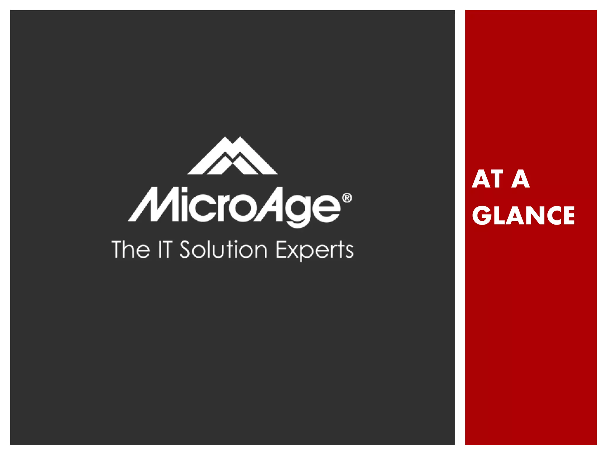 MicroAge At a Glance | PPTX