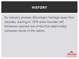 MicroAge At a Glance | PPTX