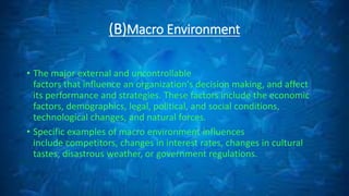 Micro and macro environment | PPTX