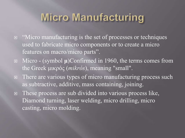 Micro and nano manufacturing | PPTX | Jewelry Making | Arts and Crafts