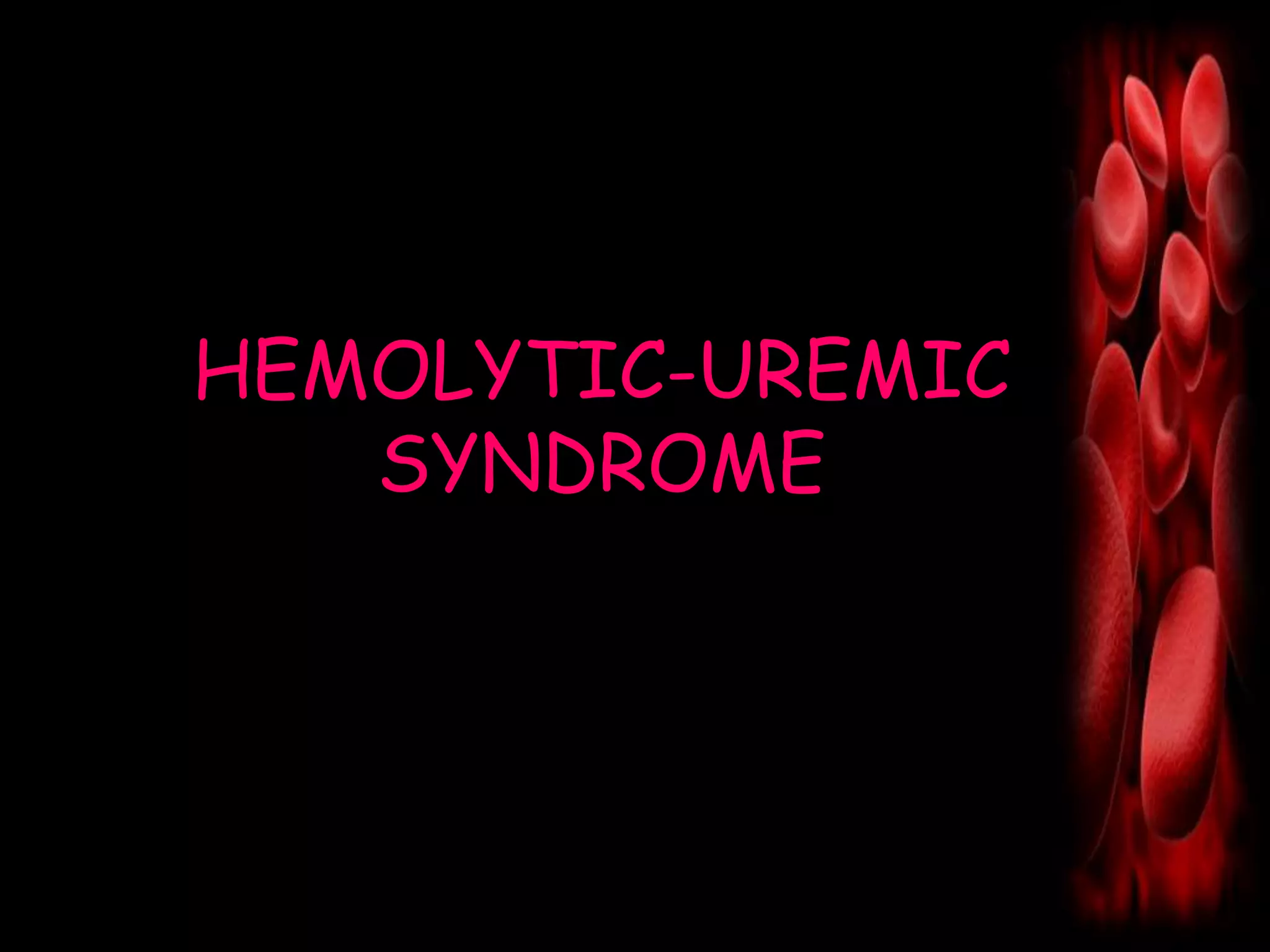 Microangiopathic hemolytic Anemia & Hemolytic Uremic Syndrome | PPTX