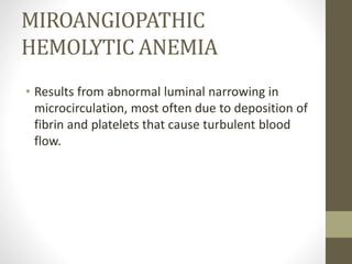 MICROANGIOPATHIC HEMOLYTIC ANEMIA - MAHA.pptx