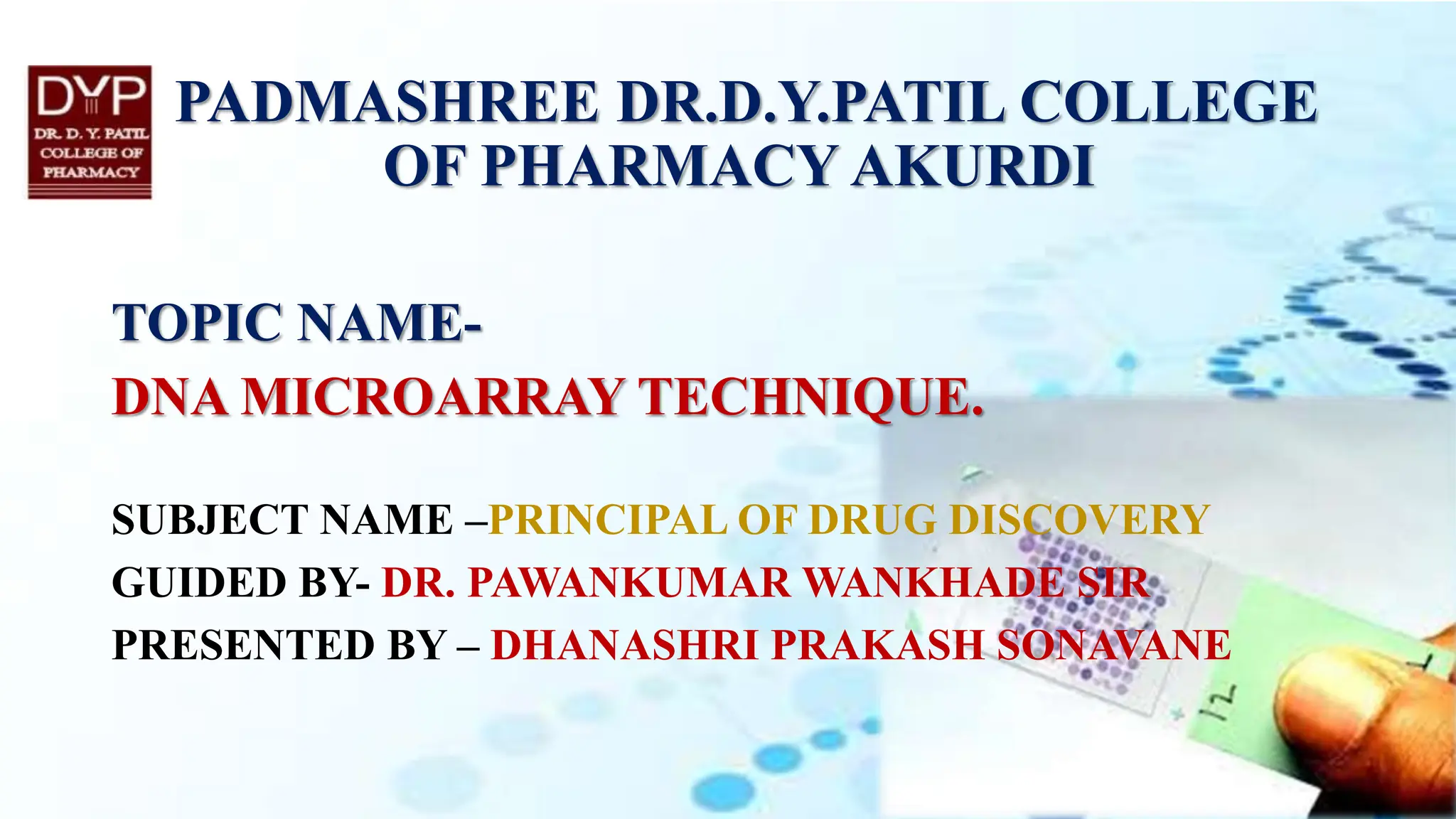 Dna Microarray Technology For Principle Of Drug Discovery Pptx