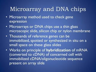 Microarray and dna chips for transcriptome study | PPTX