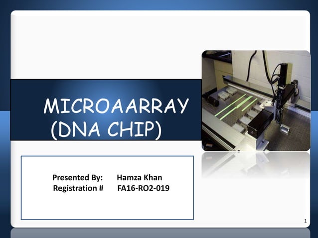 Microarray (DNA and SNP microarray) | PPTX | Chemistry | Science