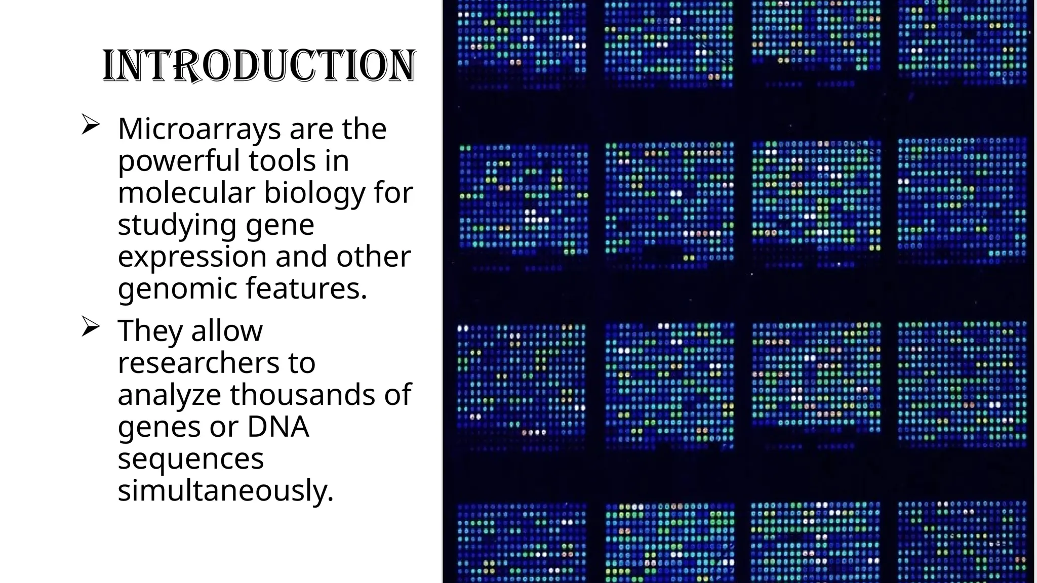 MICROARRAYS - Bioinformatics and Genetic Engineering | PPTX | Biological Sciences | Science