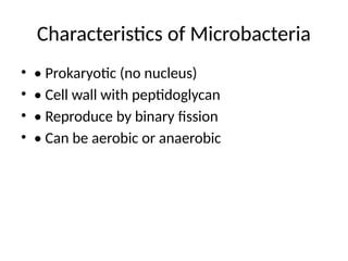 a presentation outline on microbacteriaa | PPT