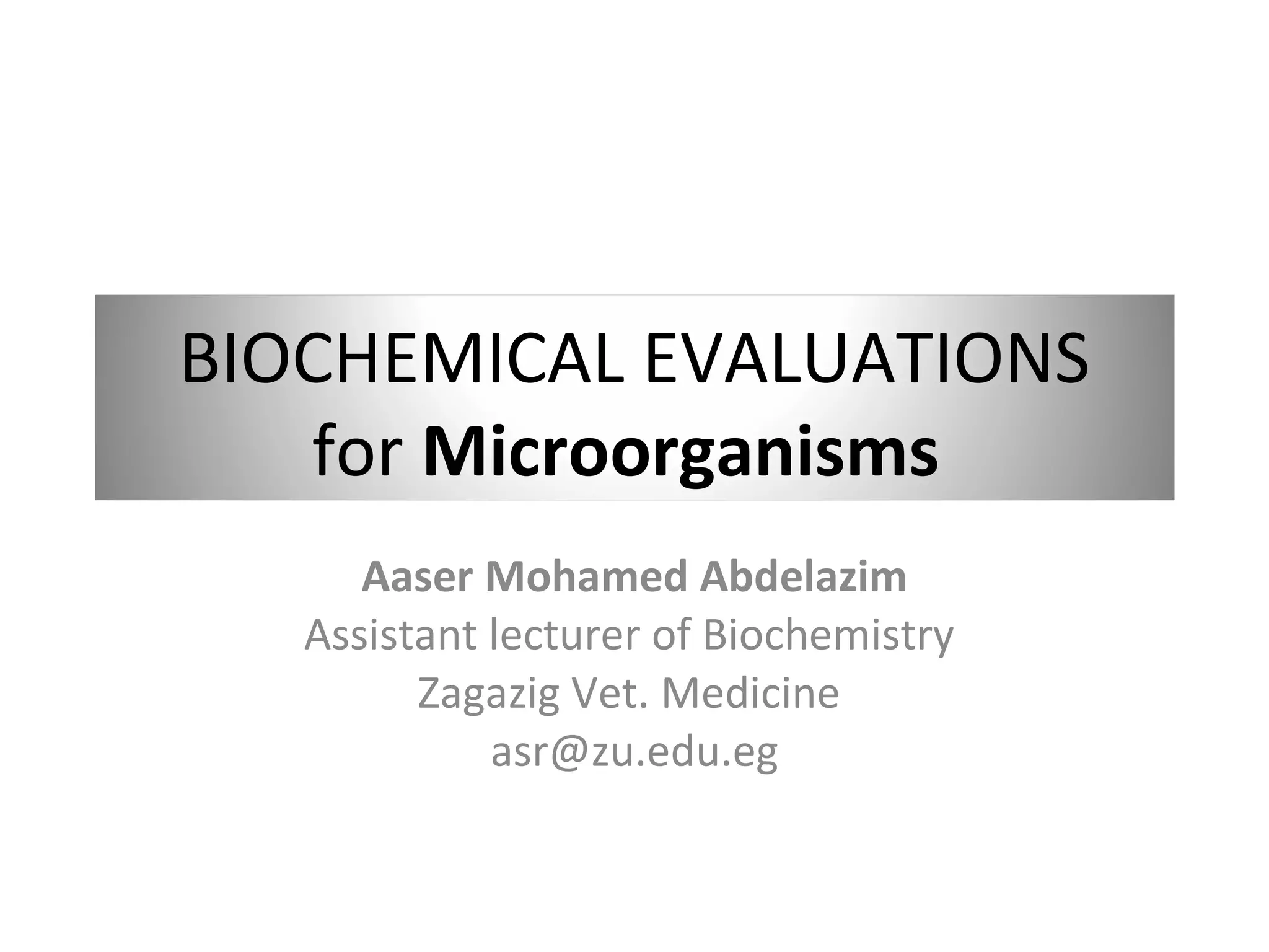 Microbial Biochemistry Practical view | PPT