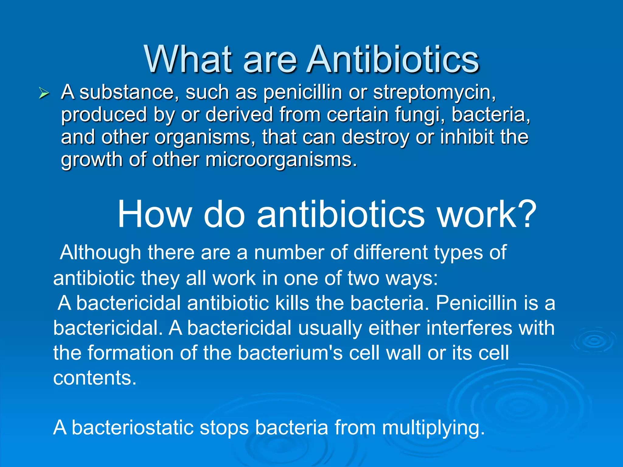 Microbes as sources of antibiotics and therapeutic agents | PPT