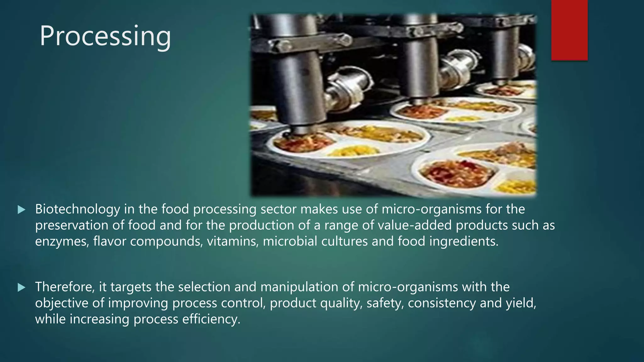Microbes, food biotech & processing | PPT