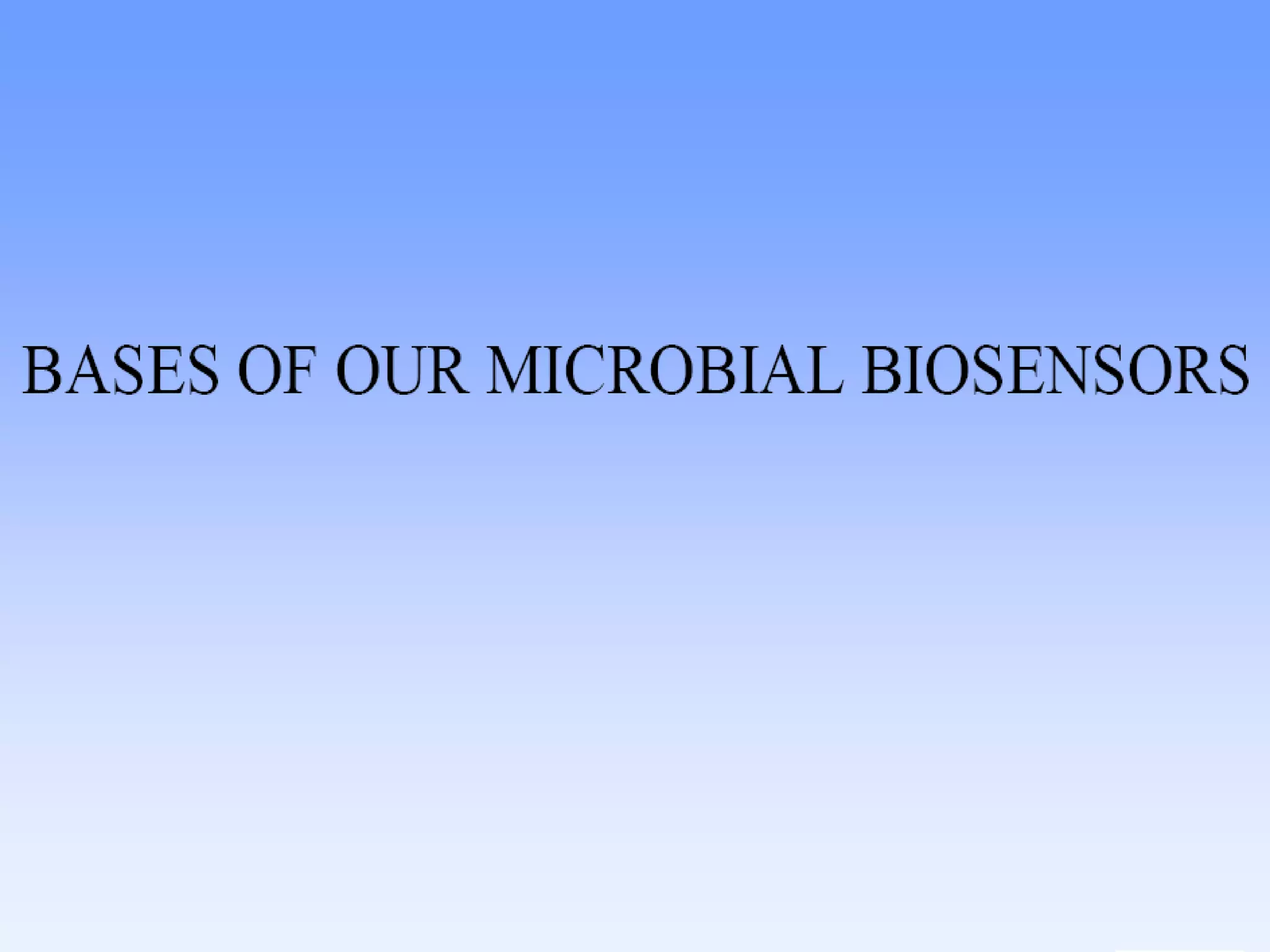 Microbial Biosensors | PPT
