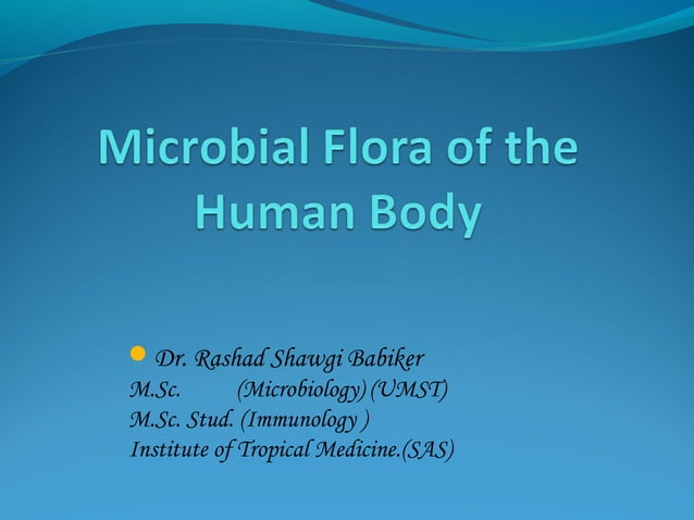 Microbial flora-of-the-human-body | PPT | Infectious Diseases ...