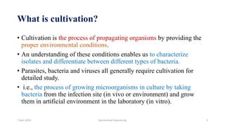 Microbial cultivation | PPT