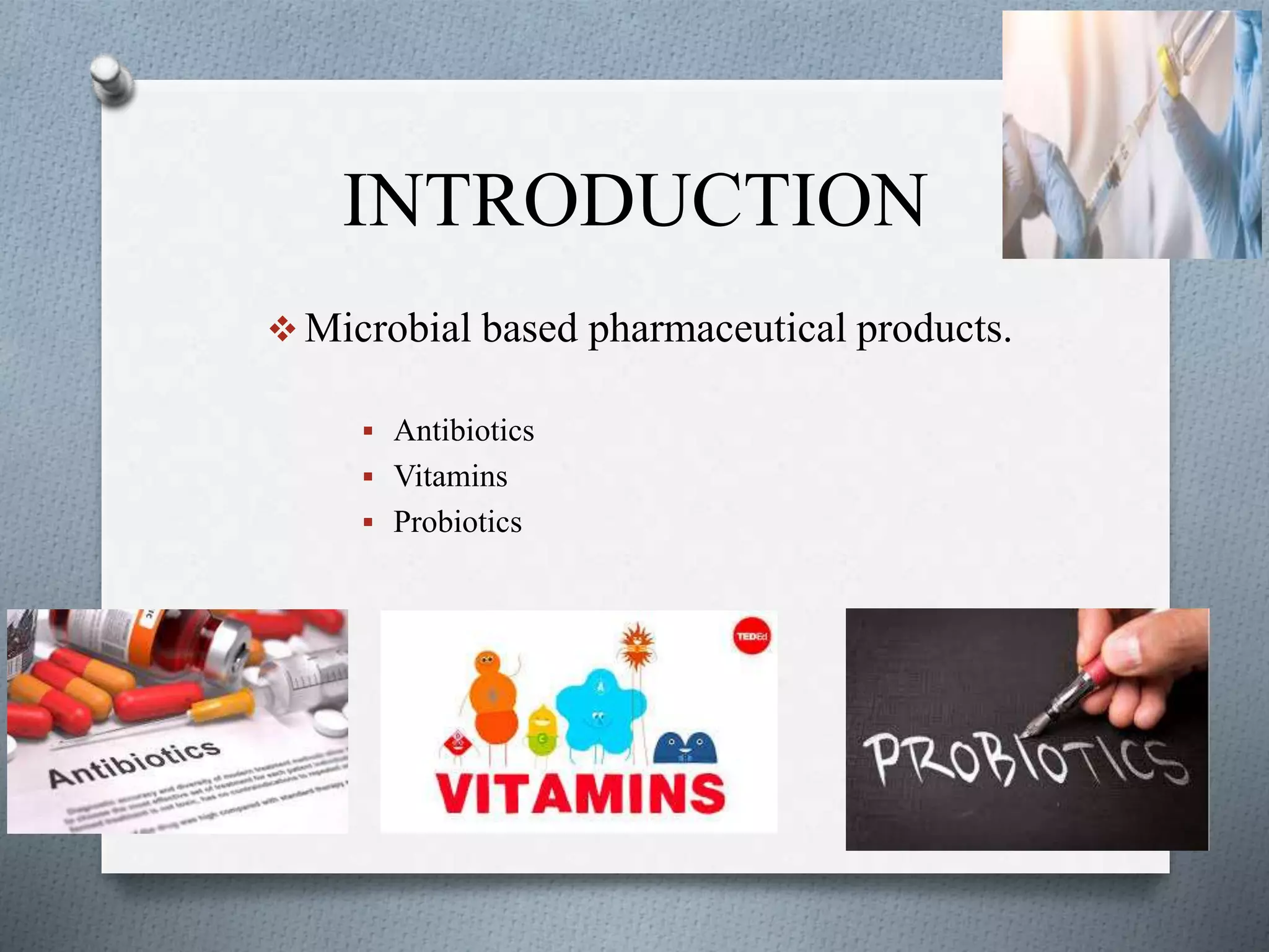 Microbial based pharmacutical products | PPT