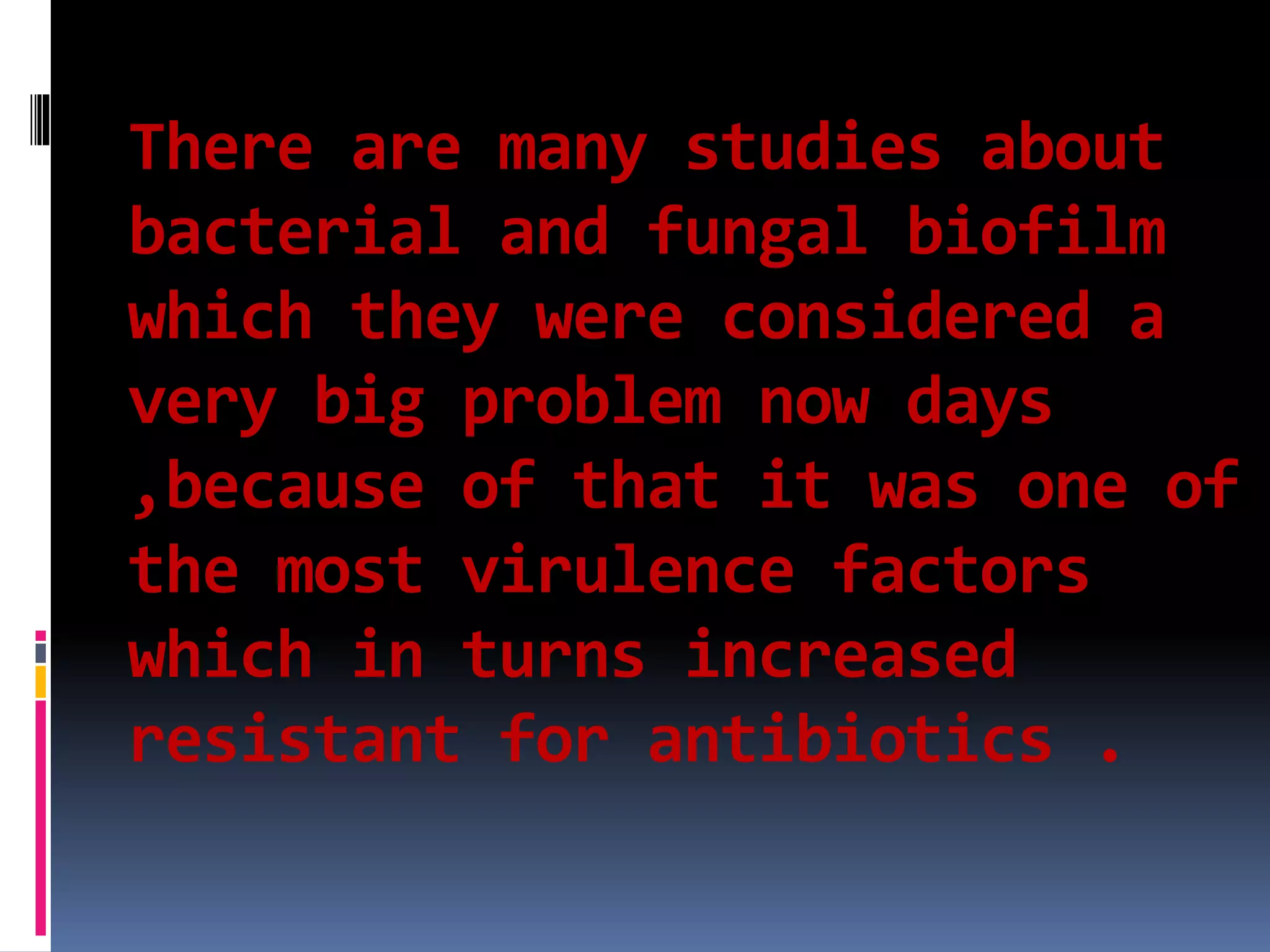 Microbial biofilms formation | PPTX