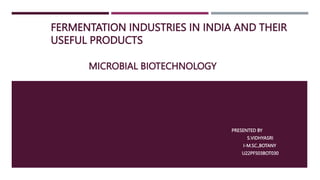 Fermentation industries in India | PPTX