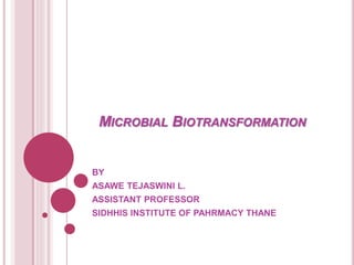 Microbial Biotransformation.pptx