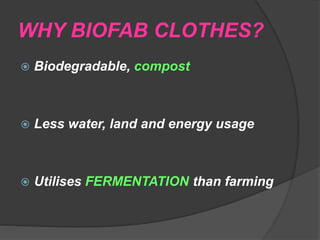 Microbial clothing | PPTX | Style & Fashion