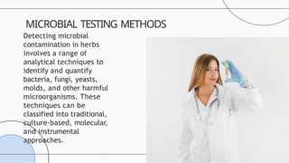 microbial contamination in herbs......... | PPTX