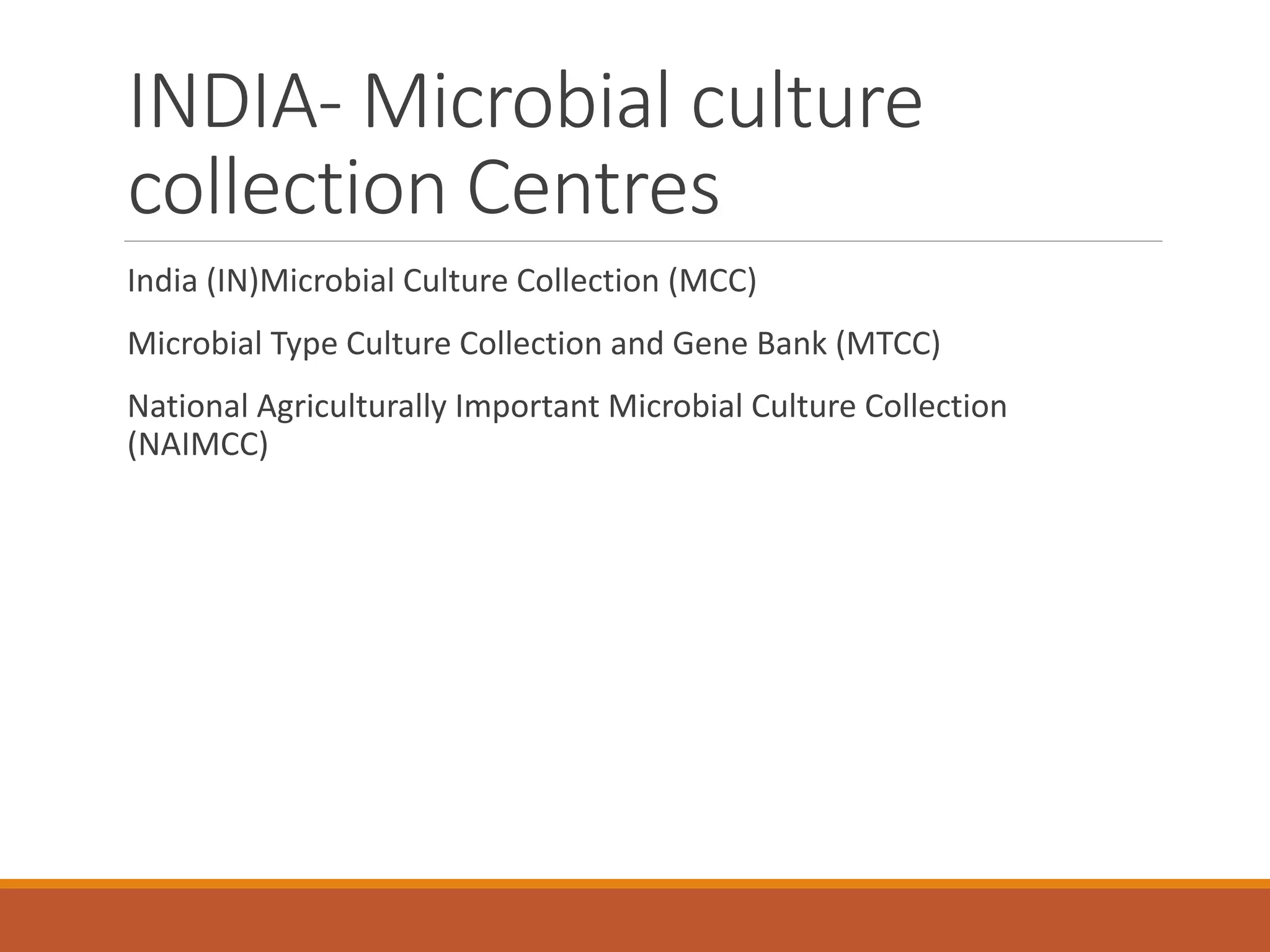 MIcrobial culture collection centres.pptx