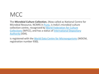 MIcrobial culture collection centres.pptx